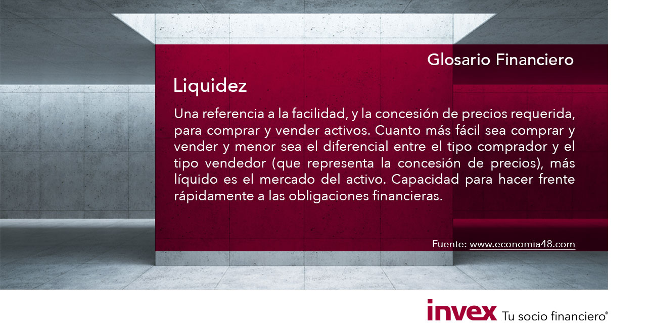 Liquidez - Blog INVEX